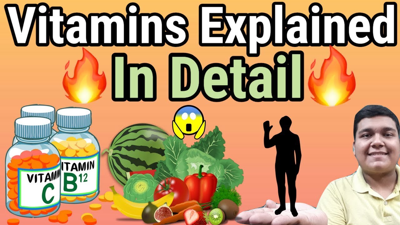 Vitamins Explained | Why it is important to our body? - YouTube