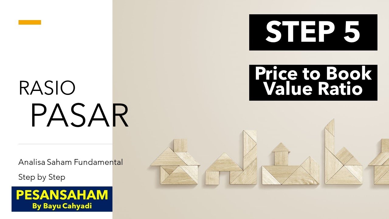 STEP 5 Rasio Pasar: Cara Hitung Price to Book Value Ratio - YouTube