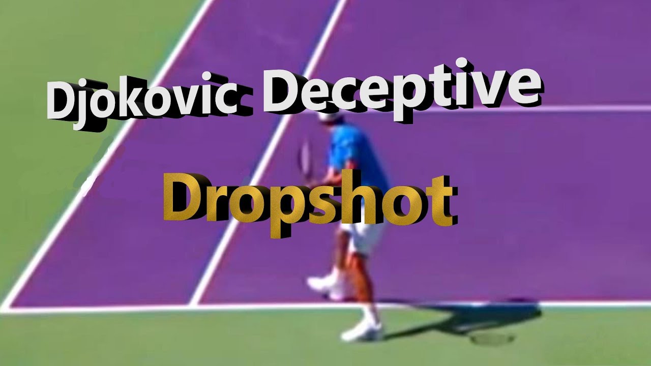 Djokovic Drop Shot - YouTube