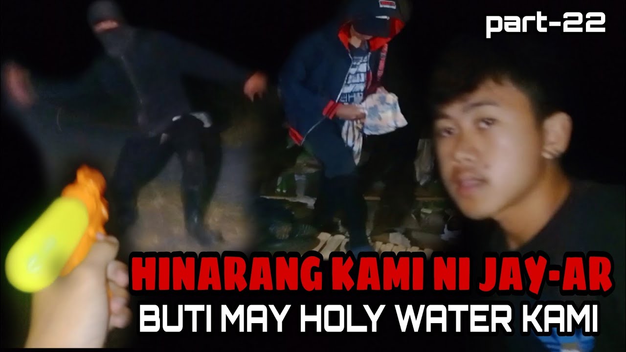 Part-22 Sinugod kami ni Jay-ar Habang papunta Kila Ruel - YouTube