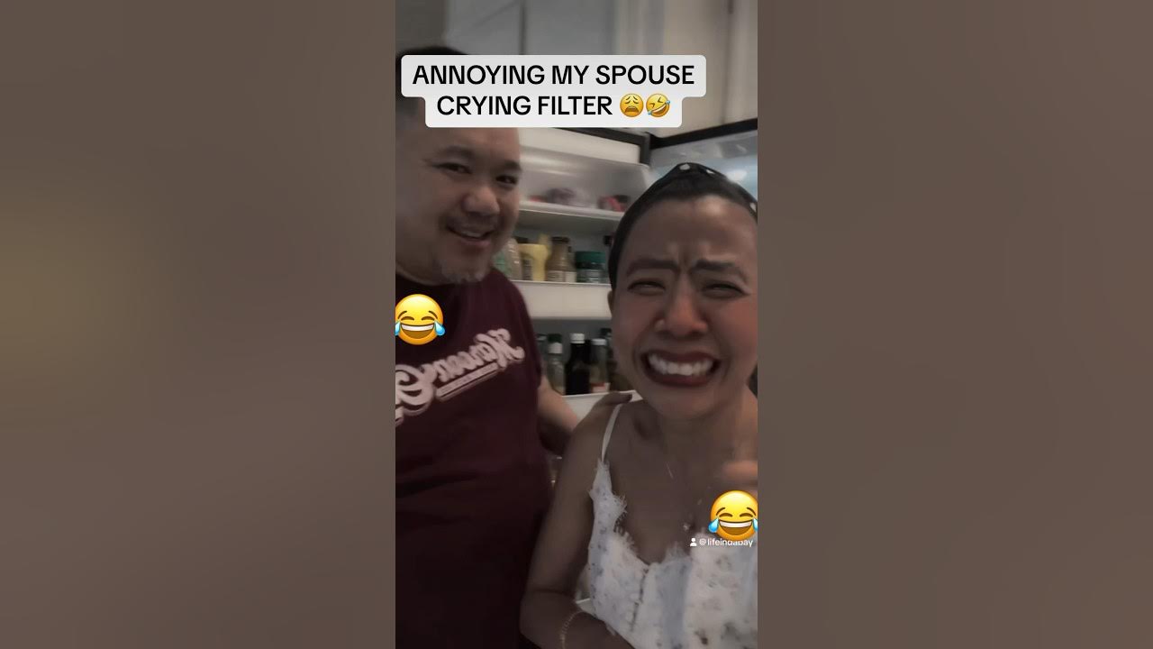 Cryingfilter Crying Annoying Annoyingmyspouse Youtube