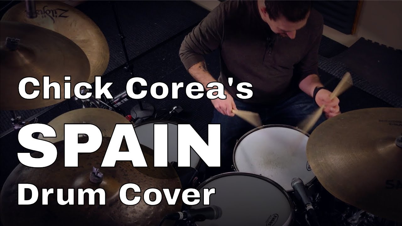 Spain Chick Corea Drum Cover - Badass Jazz Arrangement! - YouTube