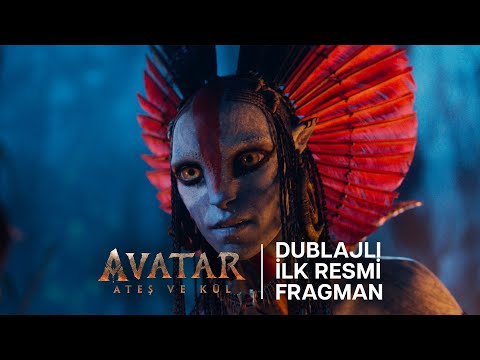Avatar: Ateş ve Kül | İlk Dublajlı Resmi Fragman | 19 Aralık'ta Sinemalarda!
