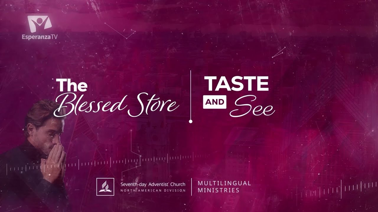 Taste and See | #4: The Blessed Store - For Saturday, January 25, 2025 ...