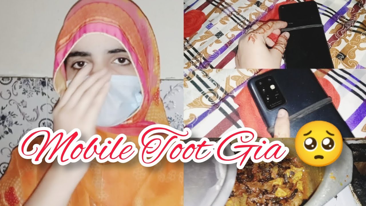Mobile Toot gia 🥺|| Ramadan Vlog || Mobeen Yousaf - YouTube