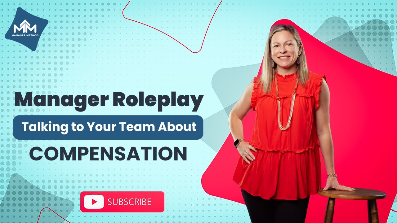 Manager Roleplay: Talking to Your Employee About Pay and Increases ...