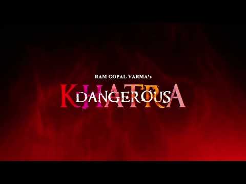 RGV's Khatra Dangerous Movie Promo || Naina Ganguly || Apsara Rani || RGV
