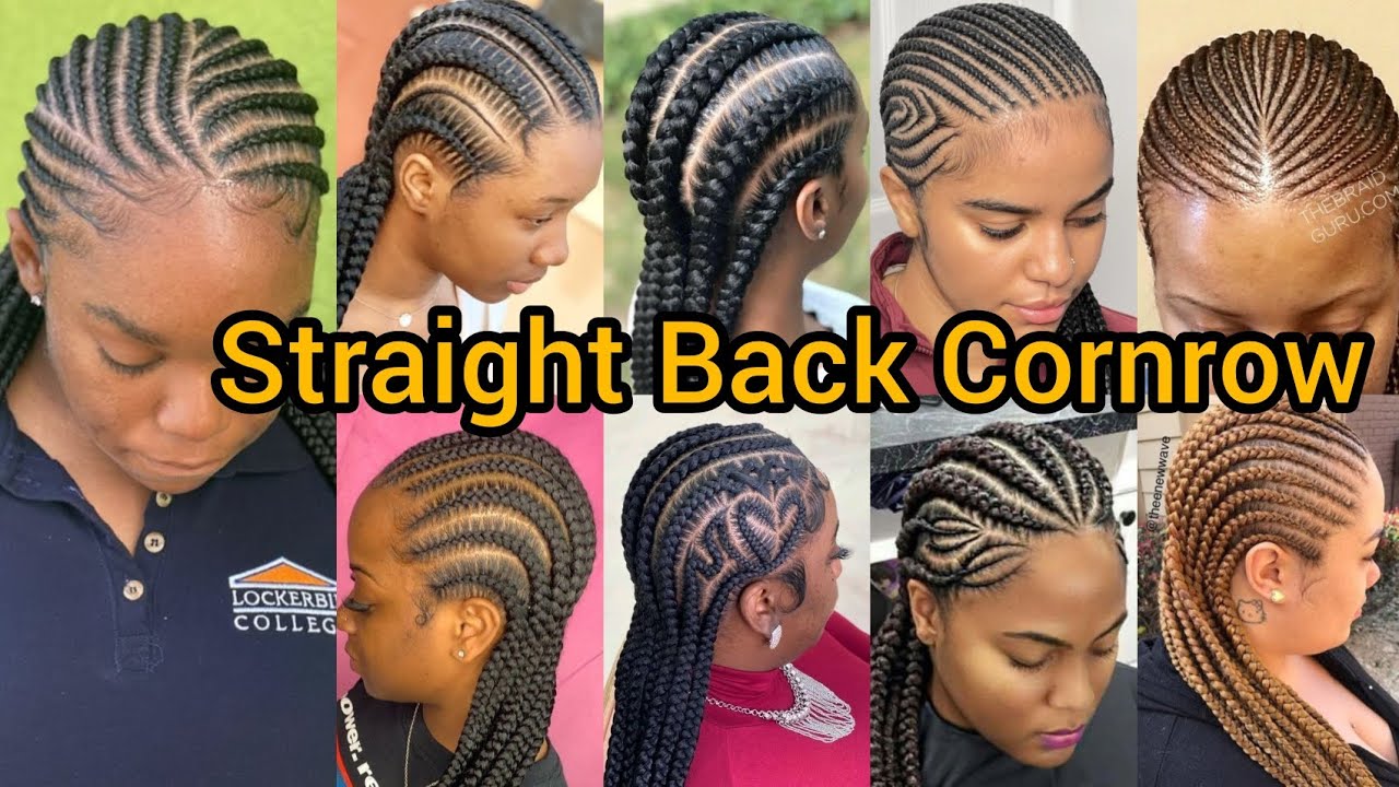 Elegant Straight Back Cornrow Braids | All back Cornrow Braids ...