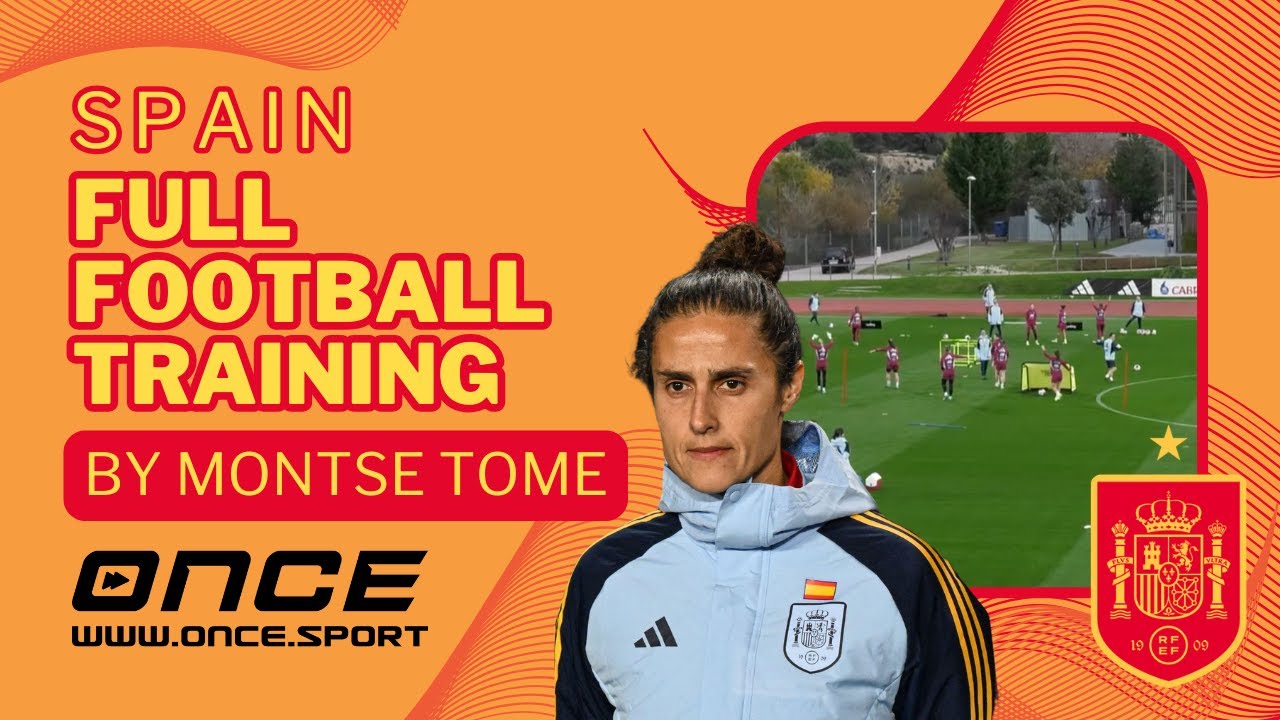 Full Football Training | Spain Women’s National Team with Coach Montse ...