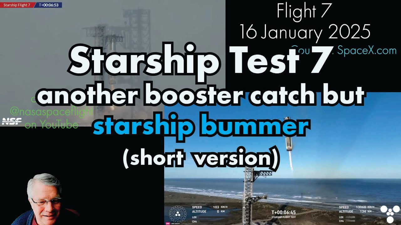 Starship 7 - Booster Catch, Starship Exploded - YouTube