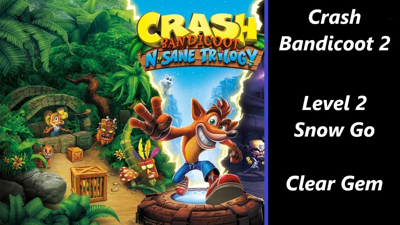 Crash Bandicoot 2 | Level 2 | Snow Go | Clear Gem | Walkthrough - YouTube