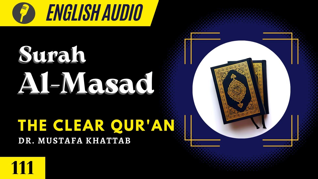English Audio The Clear Qur an Surah 111 Al Masad