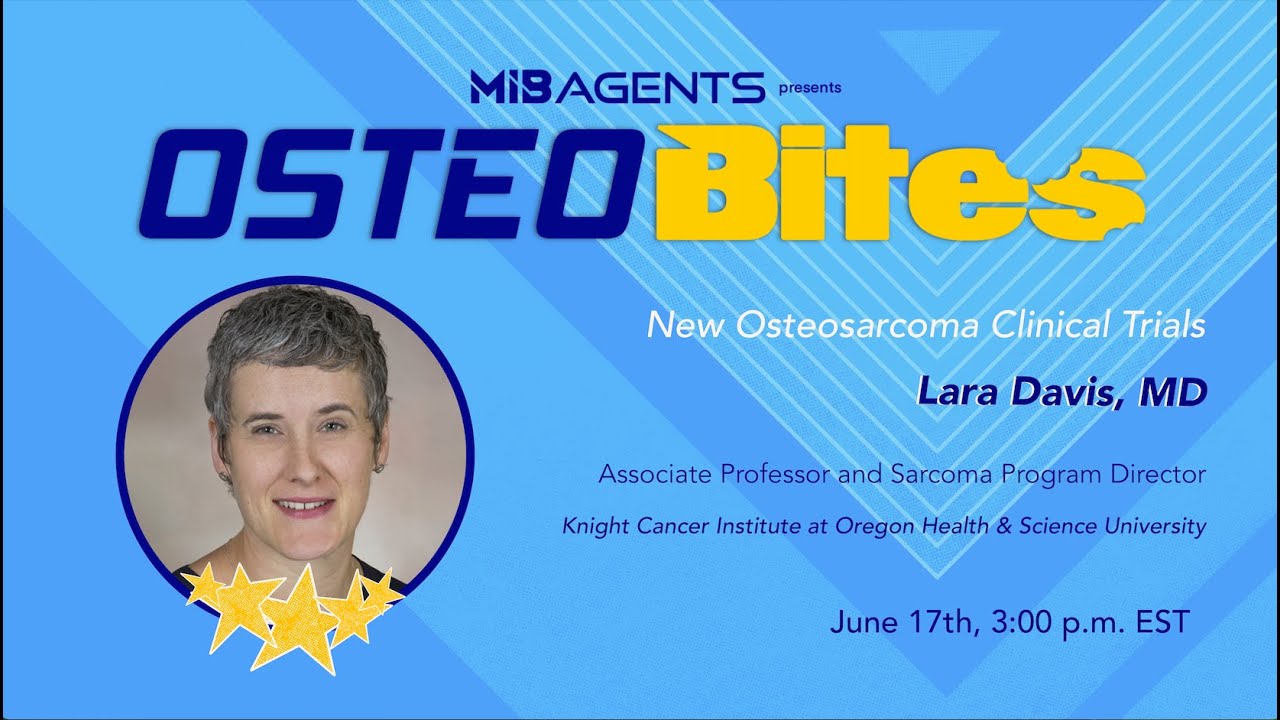 Osteosarcoma: Lara Davis, MD, OHSU Knight Cancer Institute “New ...