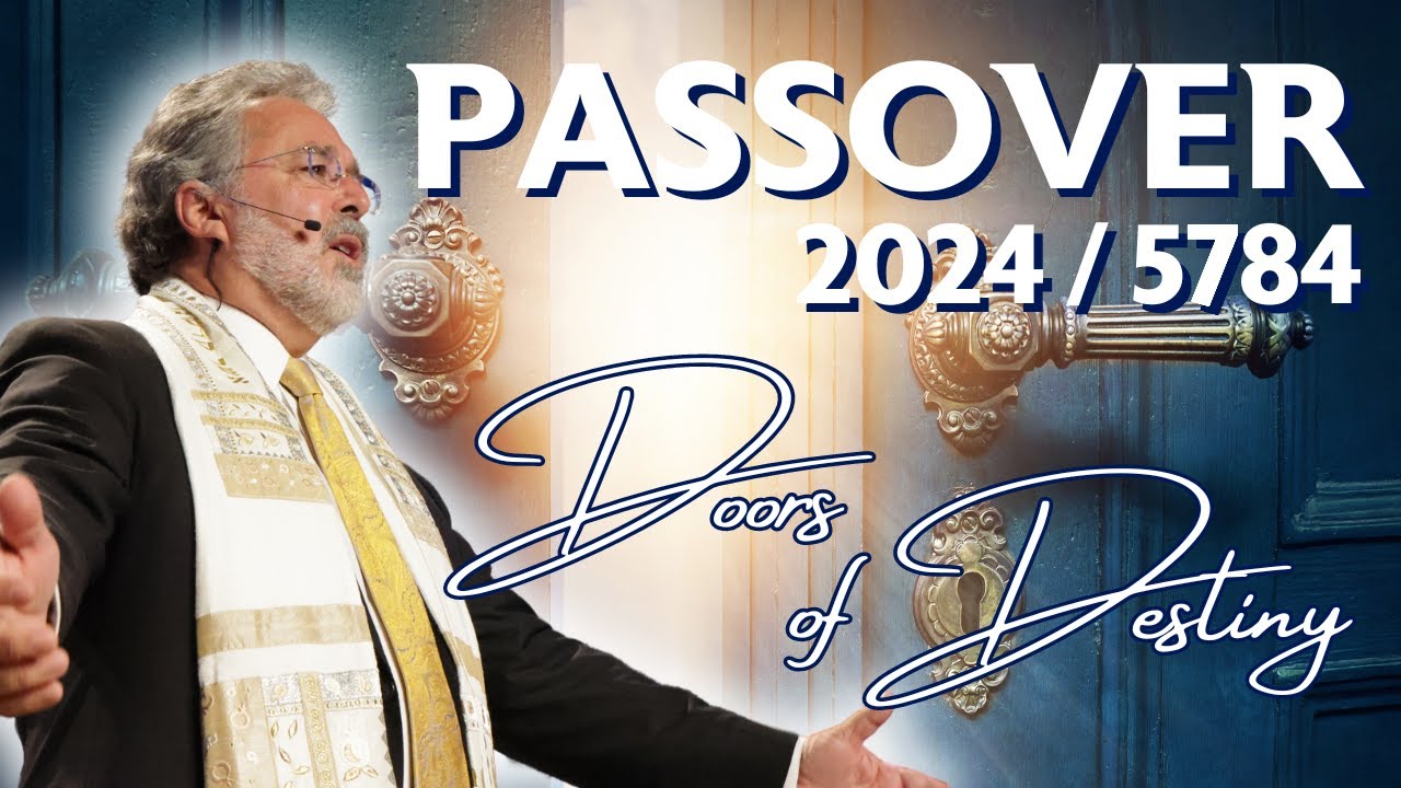 Passover 2024 / 5784 | Doors of Destiny - YouTube