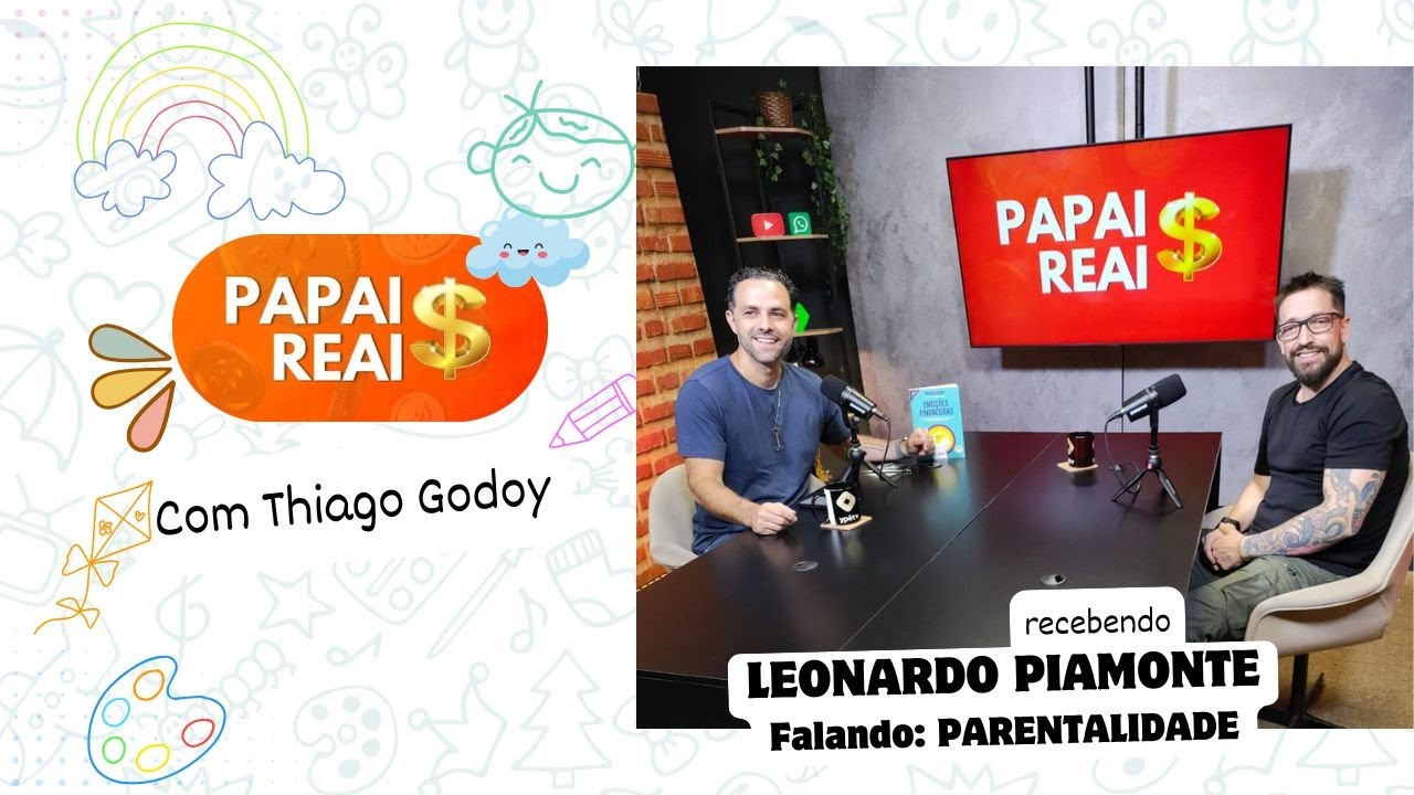 Parentalidade com Leonardo Piamonte I PAPAIS REAIS - YouTube