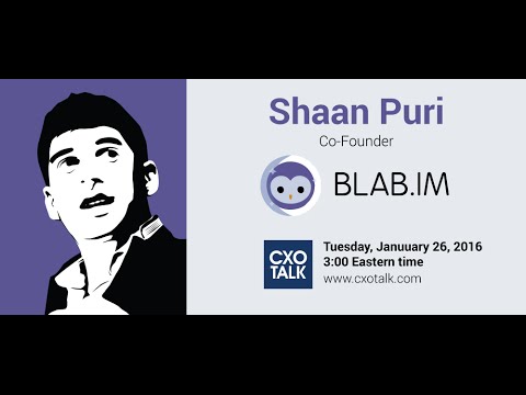 #152: Office Hours with Shaan Puri, Co Founder, Blab IM - YouTube