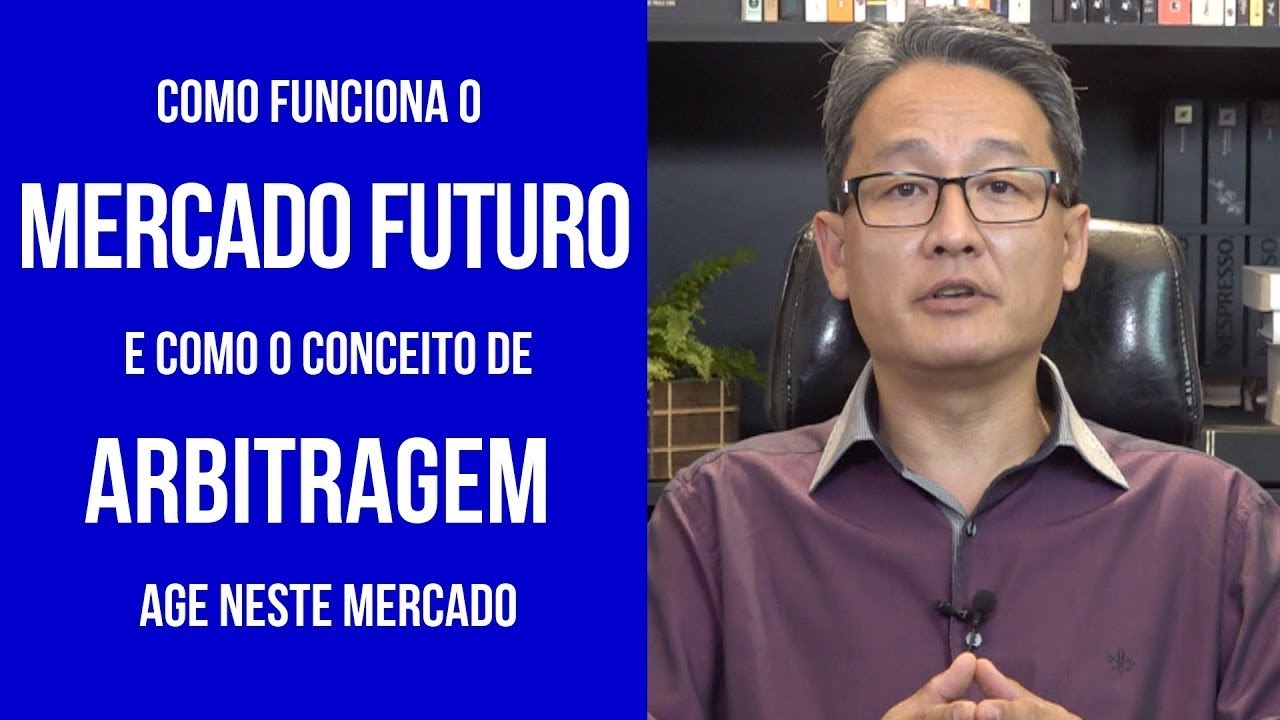 Como funciona o Mercado Futuro e como o conceito de arbitragem age ...