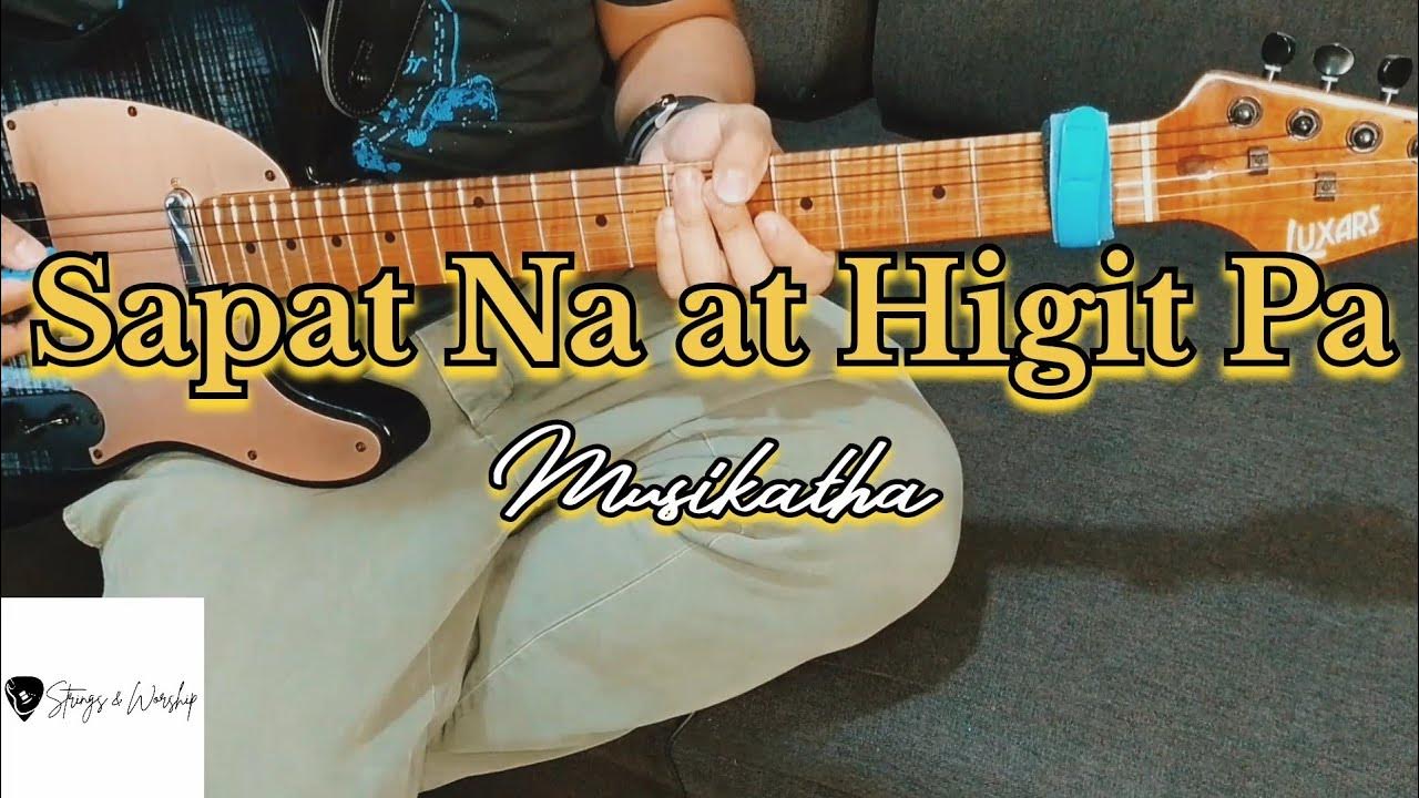 Sapat Na at Higit Pa - Musikatha Electric Guitar Cover / Playthrough (LUXARS SG-27 PRO ...