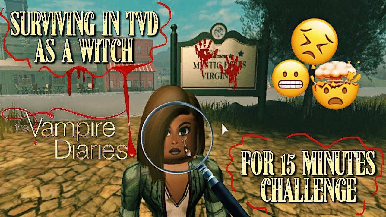Surviving as a Witch in TVD Challenge😅 | Roblox: The Vampire Diaries ...