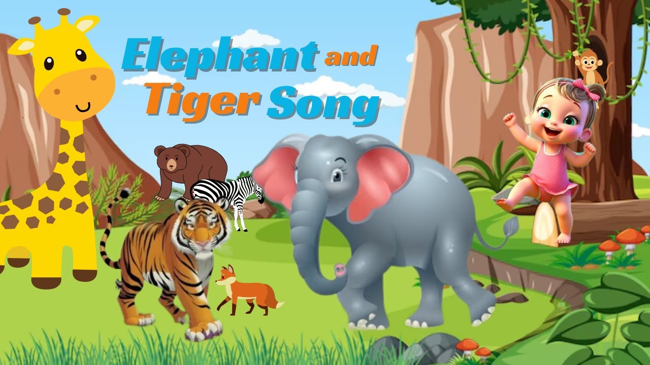 Elephant and Tiger Song | Fun Animal Song for Kids | Happy Tales and ...