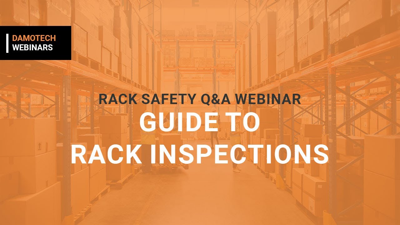 What to Look for During Rack Inspections - A Quick Guide! | Damotech ...