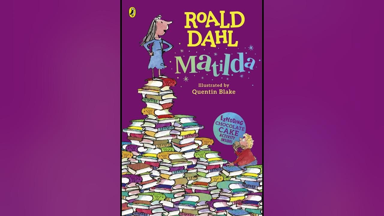 Roald Dahl's "Matilda" Chapter 2 - "Mr. Wormwood, the Great Car Dealer ...