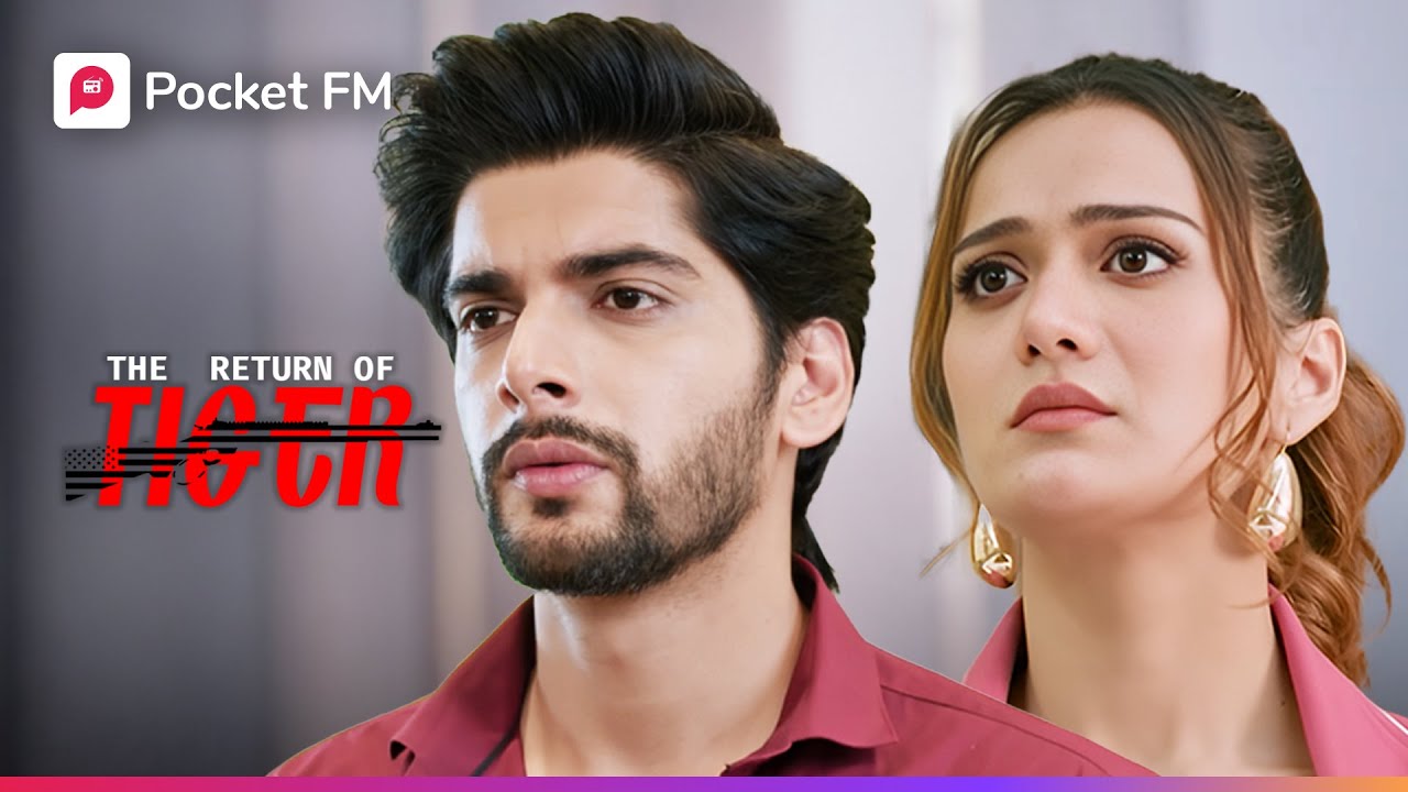 Jise Aam Aadmi Samjha Wo Don Nikla! 😱 | The Return of Tiger | Pocket FM | Episode 01 - YouTube