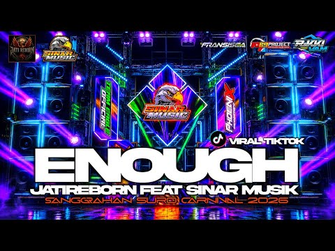 DJ ENOUGH VIRAL TIKTOK ‼️ JATIREBORN FT SINAR MUSIC SANGGRAHAN SURO CARNIVAL 2026‼️RIKIVAM 69PROJECT