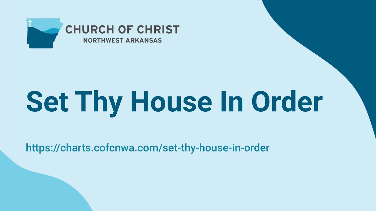 Set Thy House In Order - YouTube