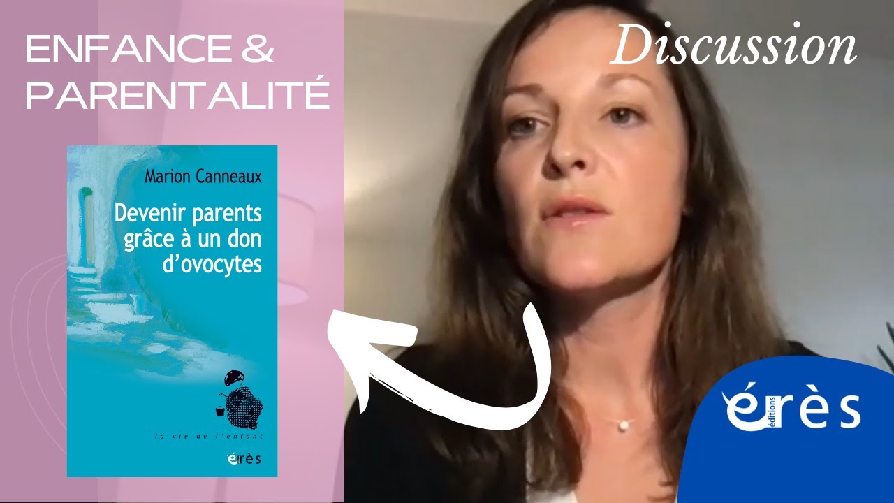 Rencontre avec Marion CANNEAUX - Devenir parents grâce à un don d ...