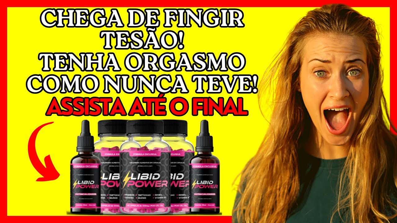 ⚠️ LIBID POWER AUMENTA O PRAZER FEMININO? Minha Experiência REAL com o ...