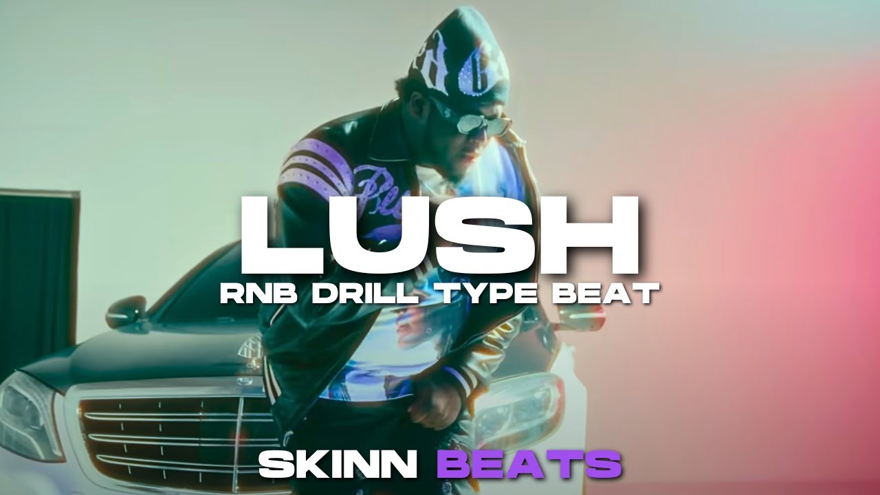 [FREE] Cash Cobain Type Beat | Sexy RnB Drill Type Beat 2024 - "LUSH" - YouTube