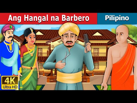 Ang Hangal na Barbero | Foolish Barber in Filipino | Mga Kwentong Pambata | @FilipinoFairyTales