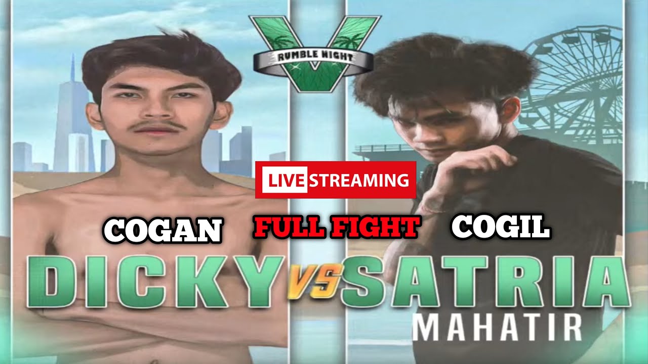 FULL FIGHT COGIL VS COGAN - SATRIA MAHATHIR VS DICKY - RUMBLENIGHT VOL 5 - YouTube