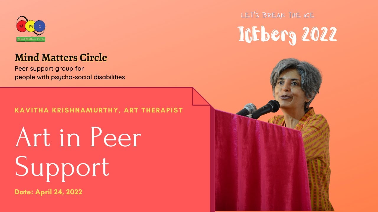 ICEberg2022: Art in Peer Support - Kavitha Krishnamoorthy - YouTube