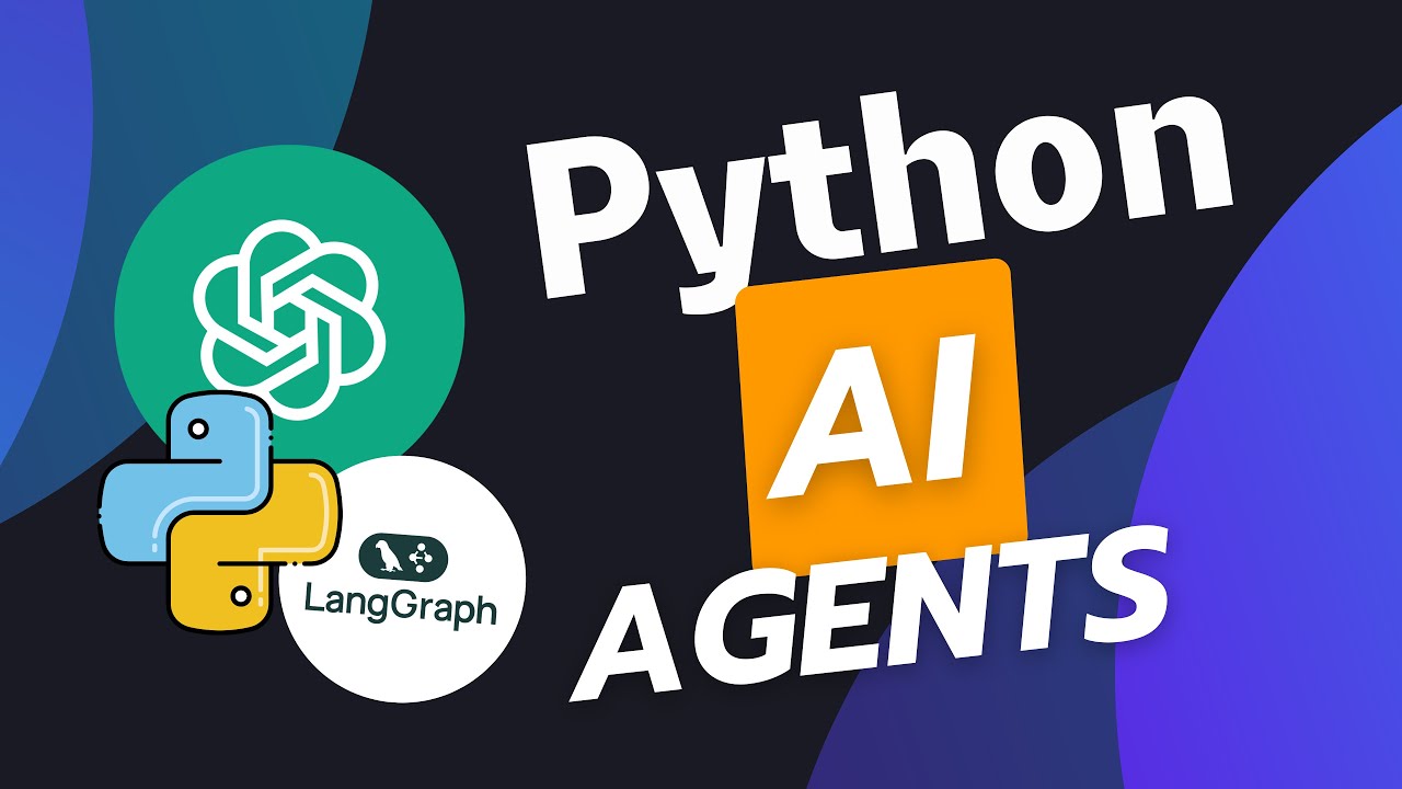 How to Create an AI Agent in Python Using ChatGPT and LangGraph - YouTube