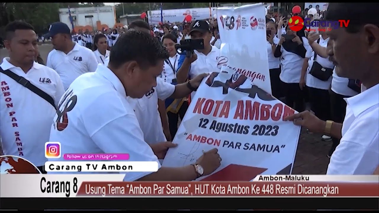 Usung Tema “Ambon Par Samua” HUT Kota Ambon Ke 448 Resmi Dicanangkan ...