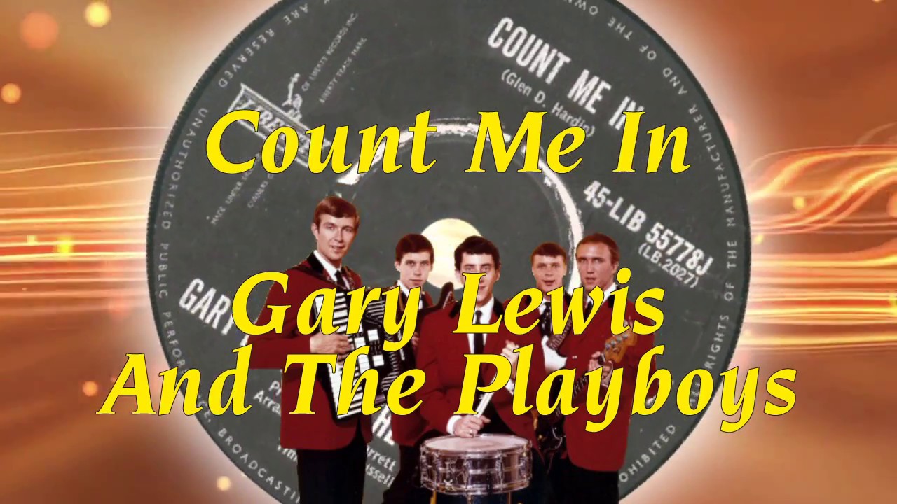 Gary Lewis And The Playboys - Count Me In - YouTube