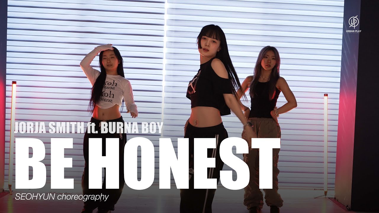 Be Honest - Jorja Smith ft. Burna Boy / Seohyun Choreography / Urban ...