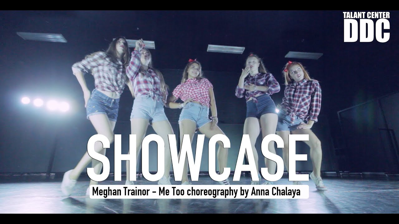 Meghan Trainor - Me Too choreography by Anna Chalaya | showcase ...