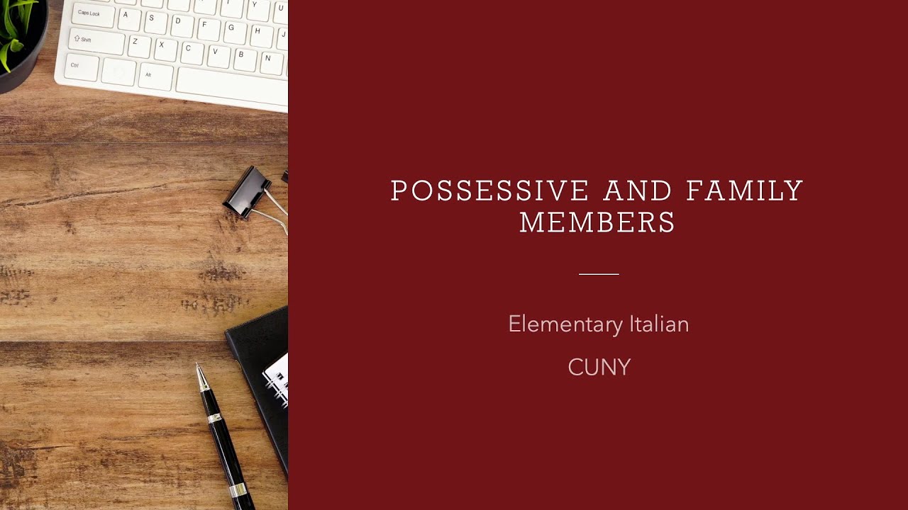 Possessives and Family Members (Tutorial) - YouTube