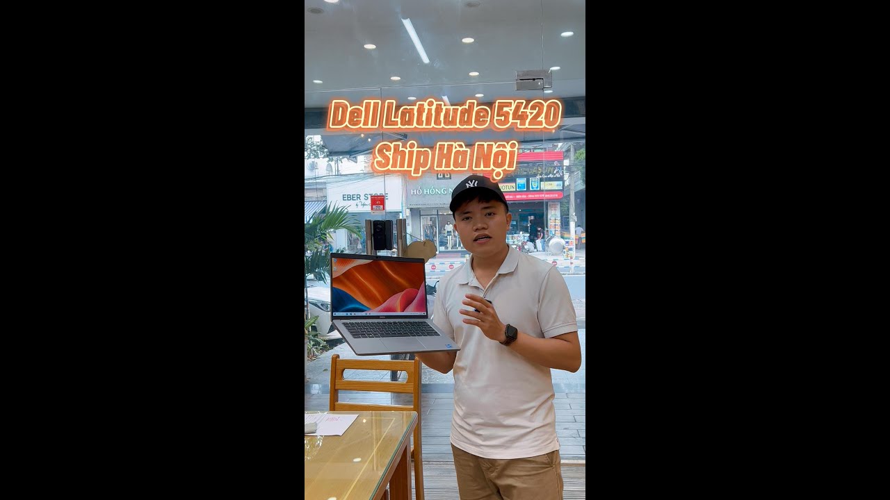 Dell Latitude 5420 ship Hà Nội - YouTube