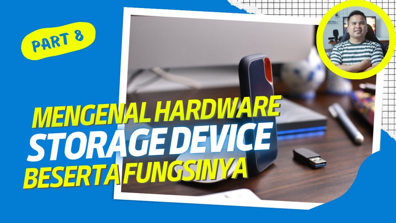 Hardware Storage Device Beserta Fungsinya | Belajar Komputer Dari Dasar ...