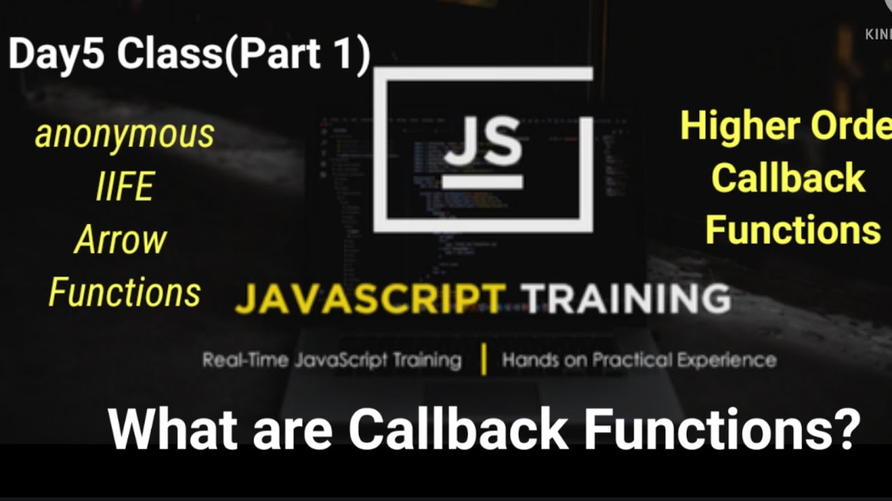 Javascript Classes Day 5 Part 1 Anonymous Higher Order
