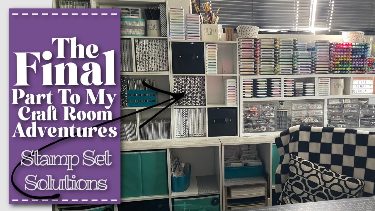 Wrapping Up My Craft Room Adventures With Awesome Stamp Organization ...