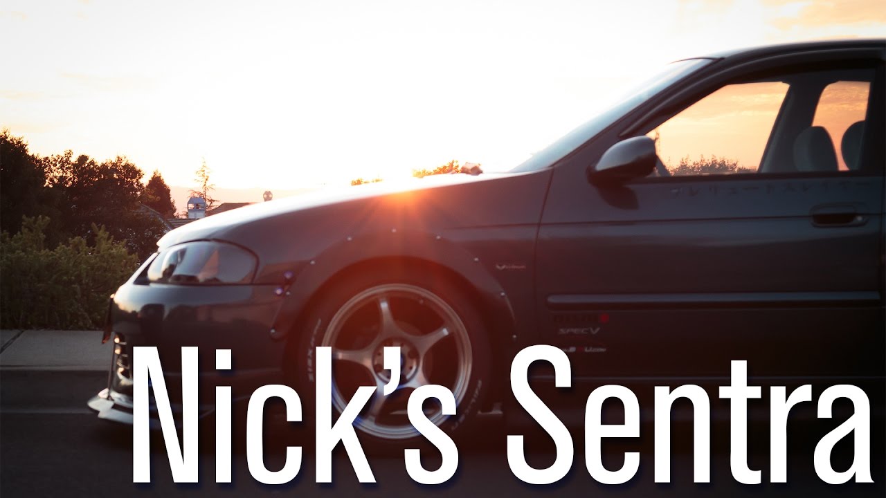 //Cars - Nick's Nissan Sentra - YouTube