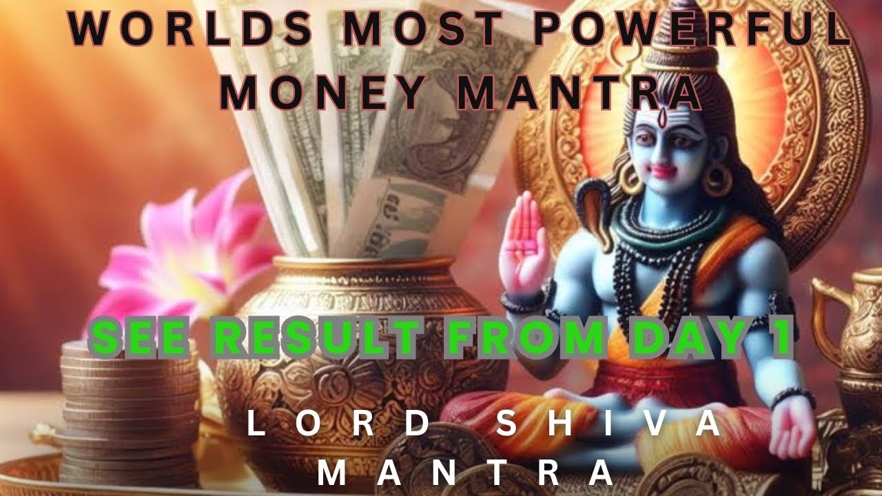 Worlds most powerful money mantra | see result from day 1| LORD SHIVA ...