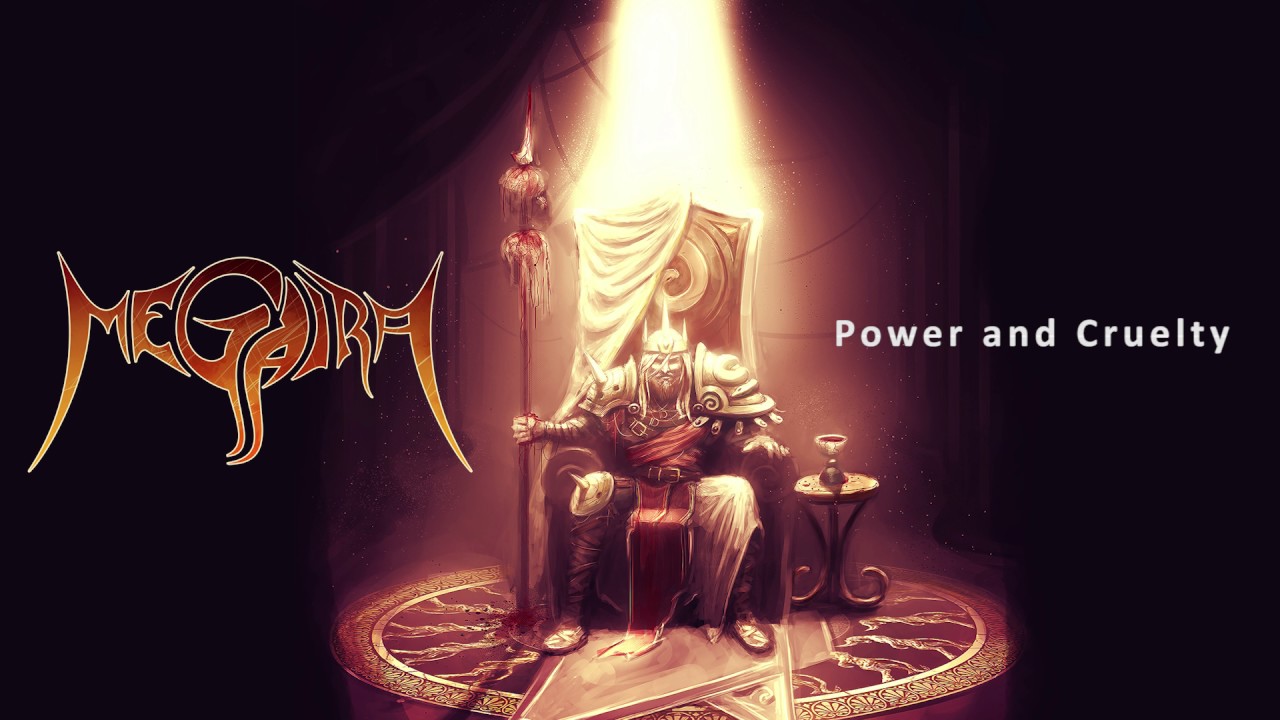 Megaira- Rising of the King + Power and Cruelty (Power, Lies and Death ...
