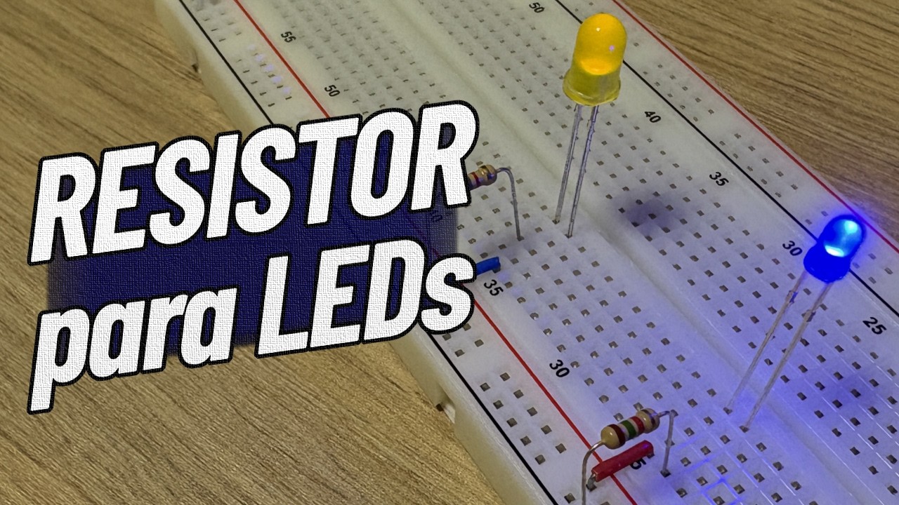 Sem Erro! Calcule o Resistor para TODOS os LEDs (Eletrônica Básica ...