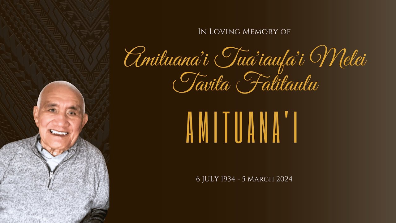 240322-18t-(Fri) Amituana'i Tua'iaufa'i Melei Tavita Fatitaulu Amituana ...